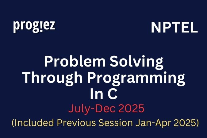 Problem Solving Through Programming In C Nptel Answers