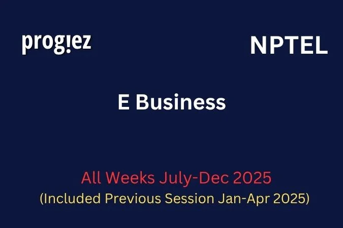 E Business Nptel Assignment Answers All Weeks