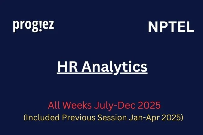 HR Analytics Nptel Assignment Answers All Weeks