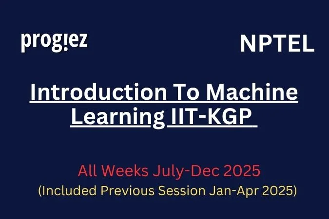 Introduction To Machine Learning IITKGP Nptel Answers